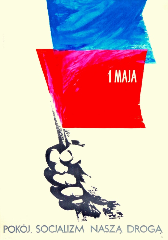 1 Maja . Majewski Gustaw . Plakat polityczny społeczny . 1965 rok ...