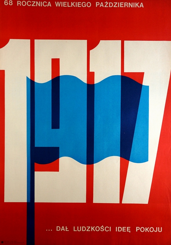 Anniversary of the October Revolution of 1917 . Julian Pałka ...